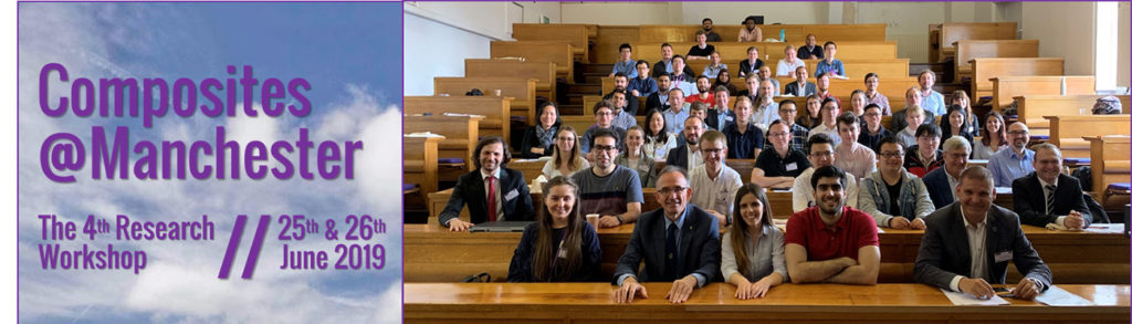 Fourth Composites@Manchester Research Workshop - Department of ...
